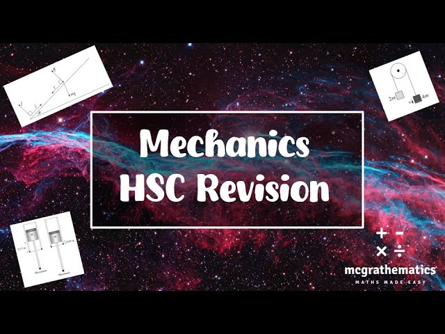 Mechanics HSC Questions! | Extension 2 Mathematics - MathsLinks
